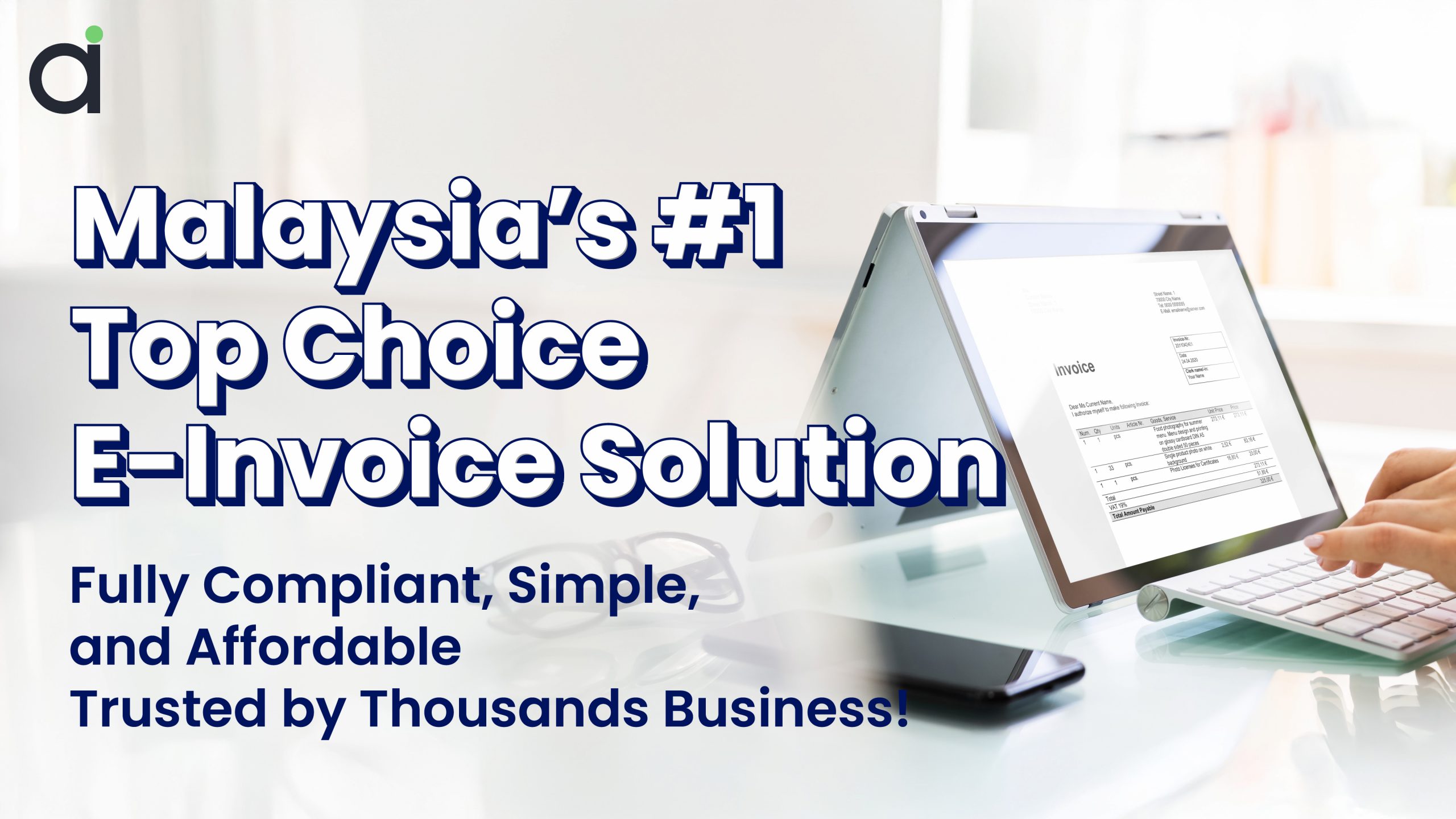 Malaysia E-Invoice Software: LHDN-Compliant & Automated Data Entry