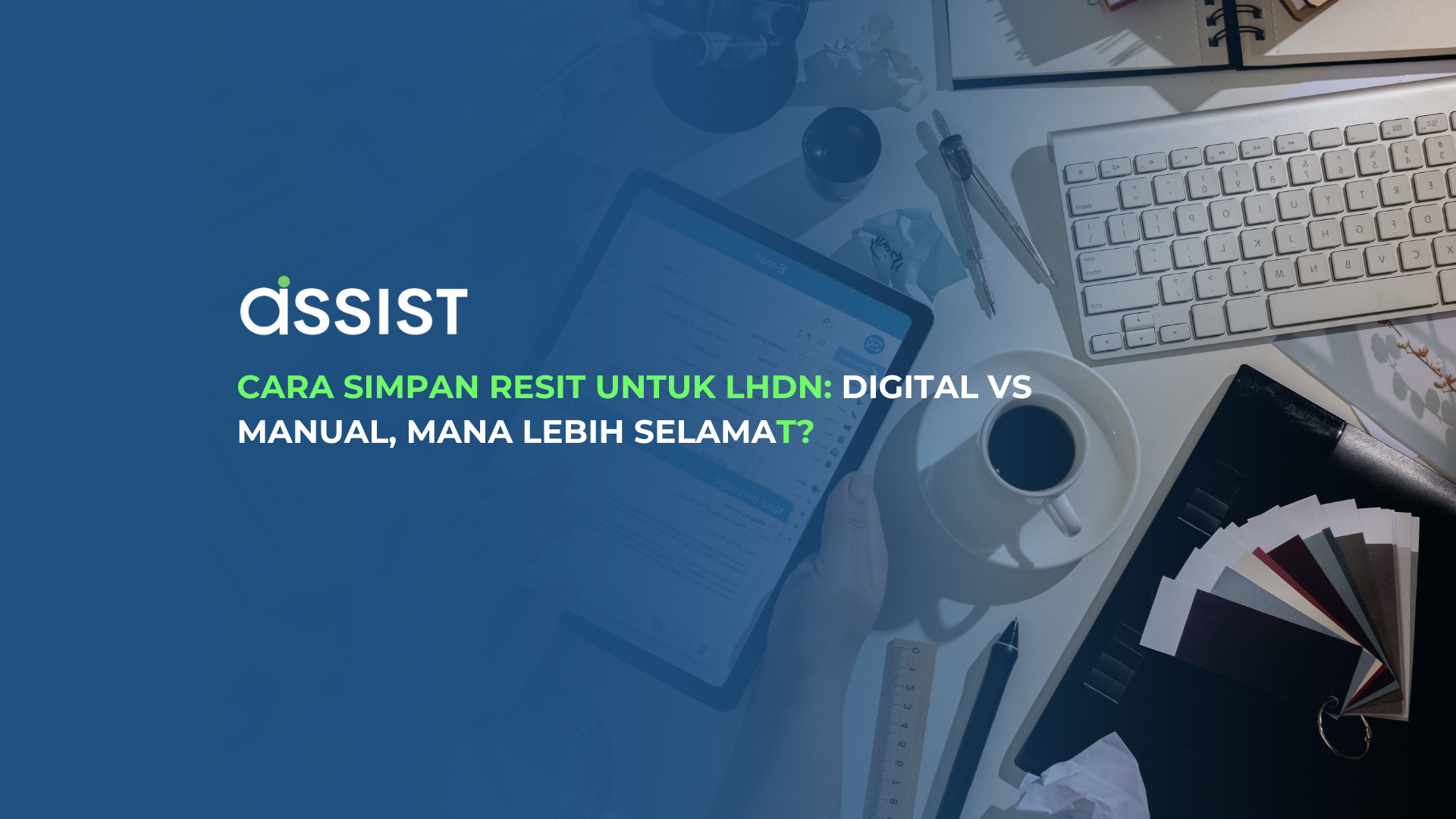 Cara Simpan Resit untuk LHDN: Digital vs Manual, Mana Lebih Selamat? - Automate Data Entry ...