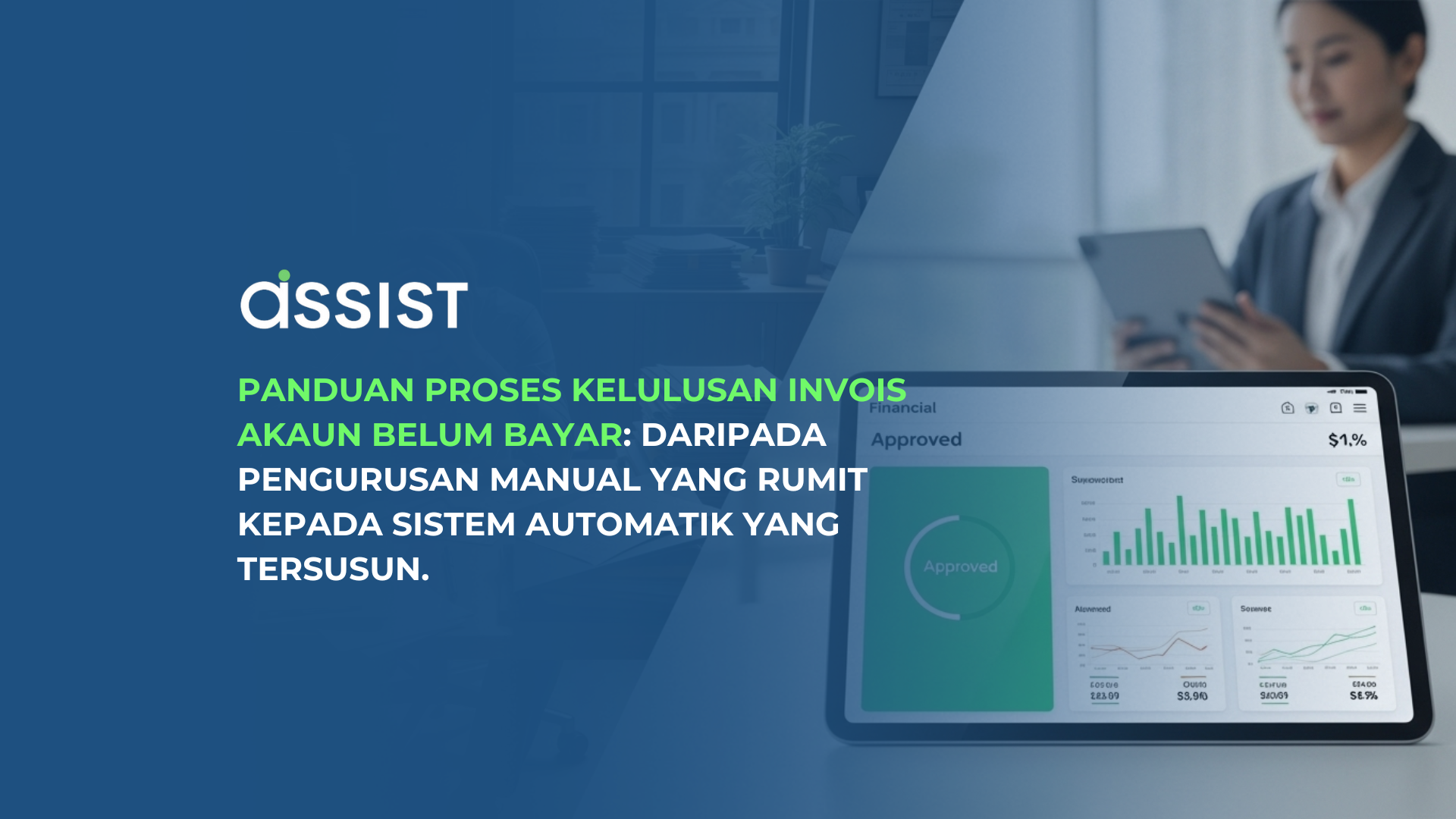 Panduan Proses Kelulusan Invois Akaun Belum Bayar: Daripada Pengurusan ...