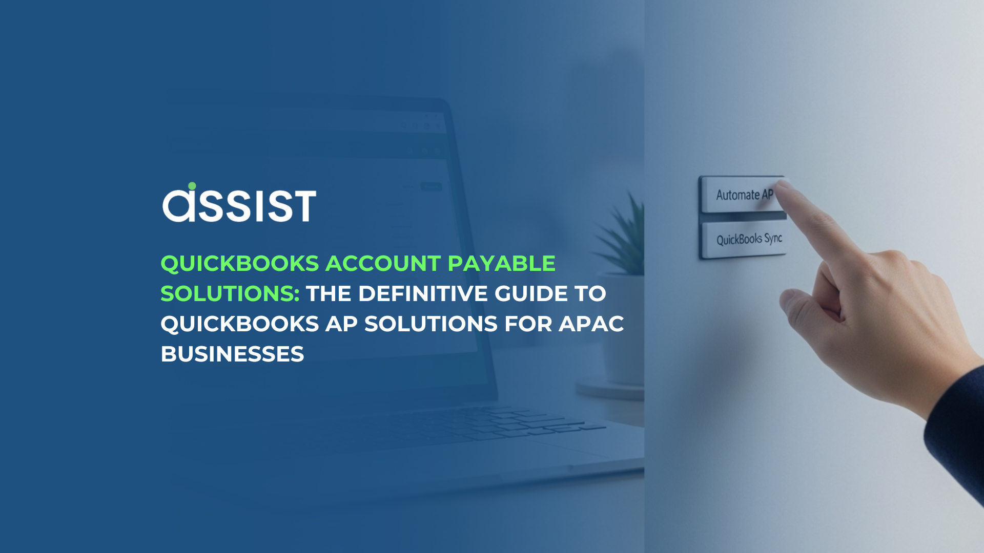 Mastering Your Accounts Payable: The Definitive Guide to QuickBooks AP ...